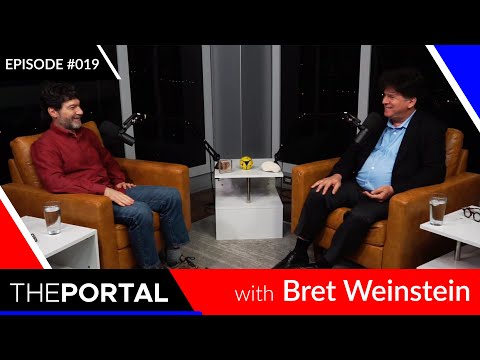 Bret Weinstein on "The Portal" (w/ host Eric Weinstein), Ep. #019 - The Prediction and the DISC.