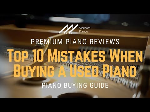 🎹 Buying a Used Piano? | 10 Missteps You Need to Steer Clear of! 🎹