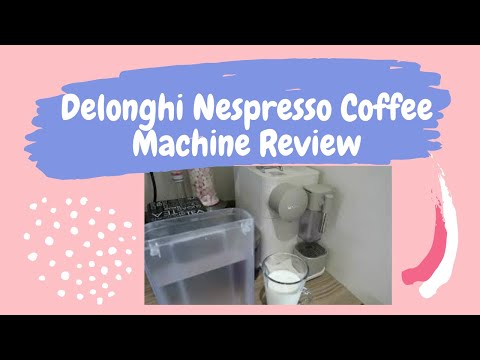 Delonghi Nespresso Coffee Machine Review