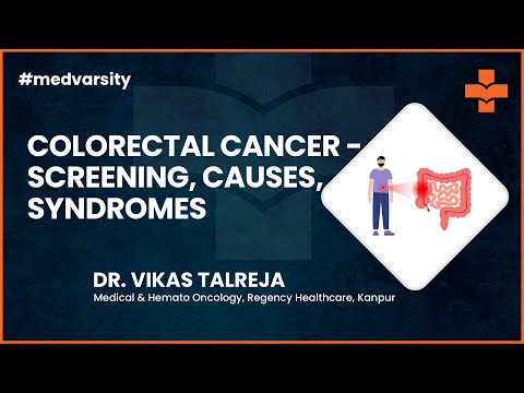 Colorectal Cancer Screening, Causes, Associated Syndromes | @MedvarsityTechnologiesPvtLtd