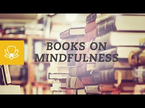 My Fave Books on Mindfulness Meditation [Recommendations for All Skill Levels]