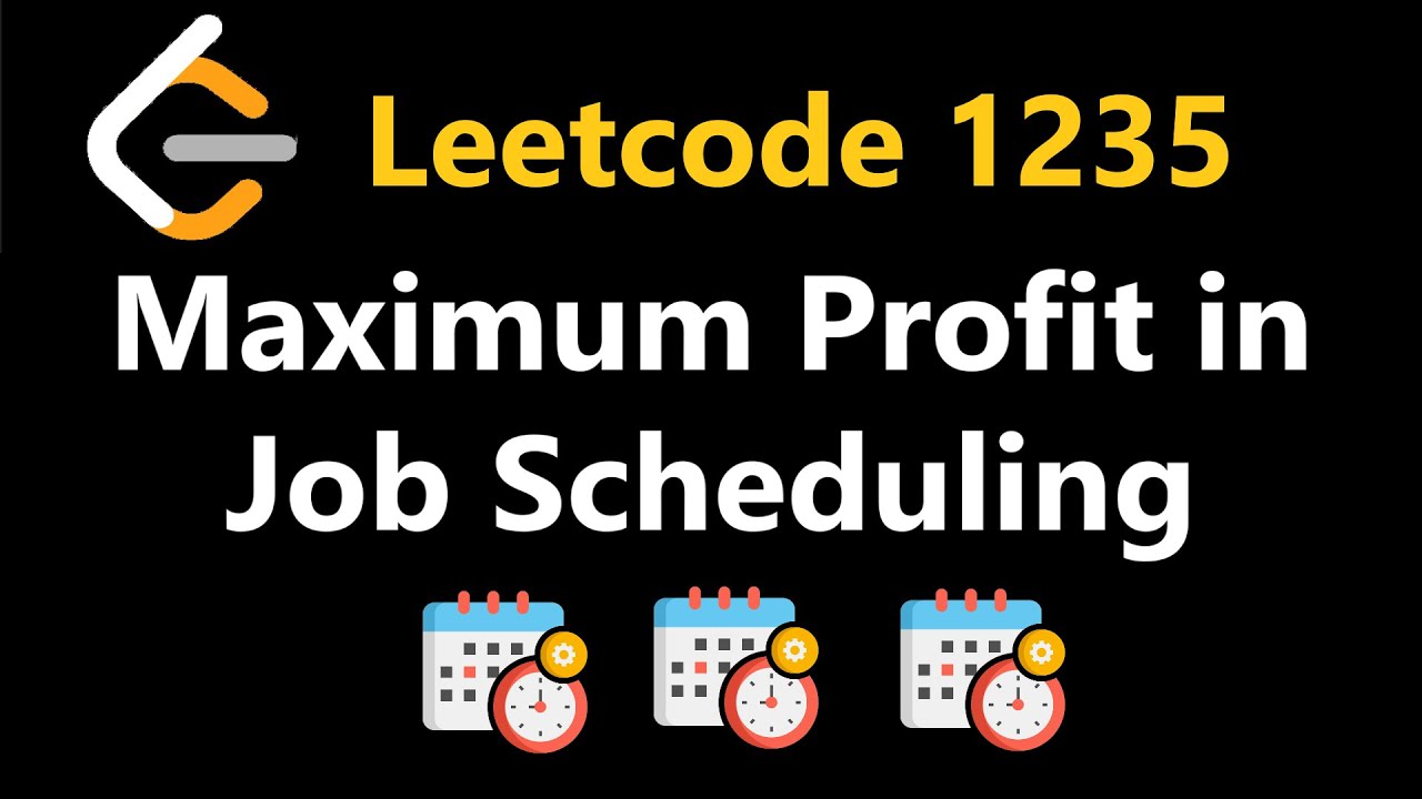 Maximum Profit in Job Scheduling - Leetcode 1235 - Python