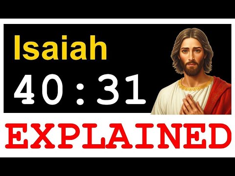 Isaiah 40:31 Explained - How to Mount Up with Wings as Eagles