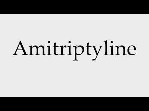 How to Pronounce Amitriptyline