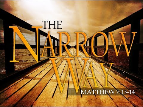 What Did Jesus Mean By The Narrow Gate?
