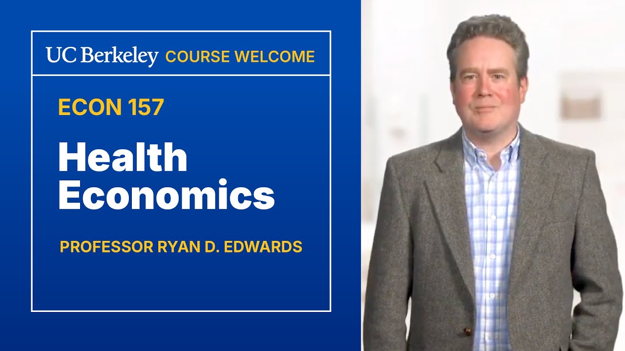 Health Economics: ECON 157