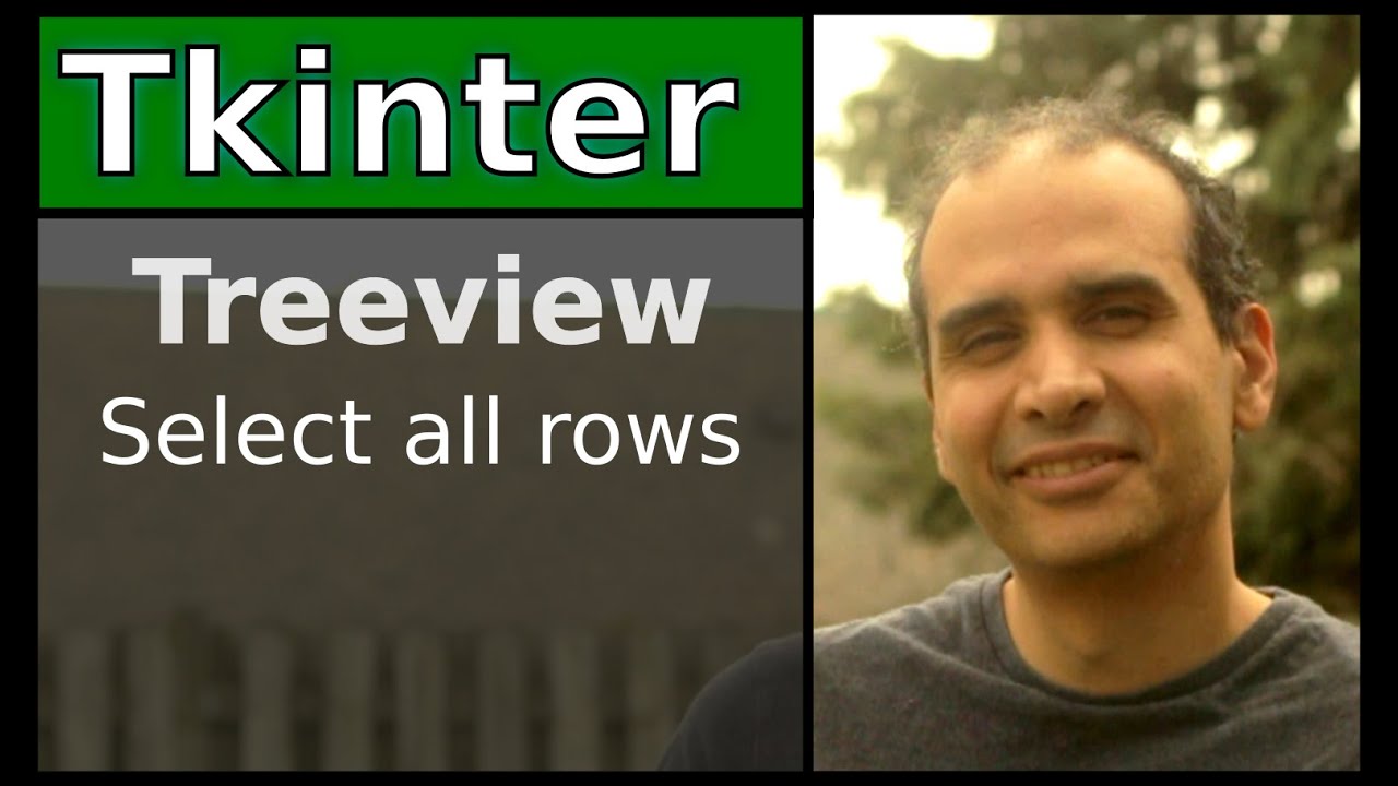 Tkinter - Treeview Select All Rows