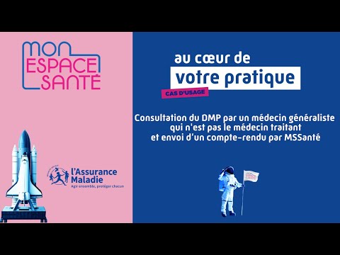 Mon Espace Santé - Cas d'usage - Consultation du DMP par un médecin autre que le médecin traitant