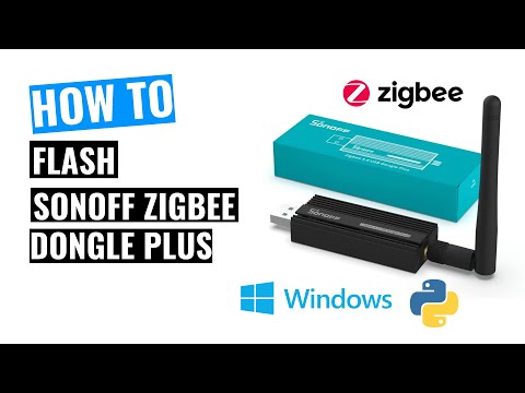 How to: Flash SonOff USB Dongle to be a Zigbee Repeater/Router & Set ...