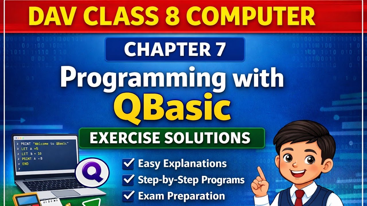 Class 8 Computer QBasic Chapter 7 Exercise | DAV Board | Programming with QBasic