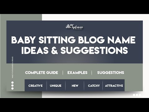 Baby Sitting Blog name ideas & Suggestions