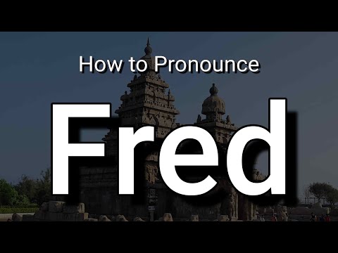 Fred - Pronunciation and Meaning