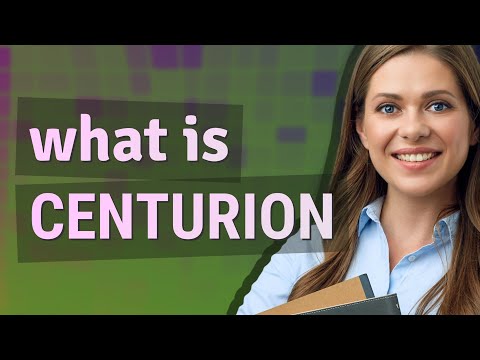Centurion | meaning of Centurion
