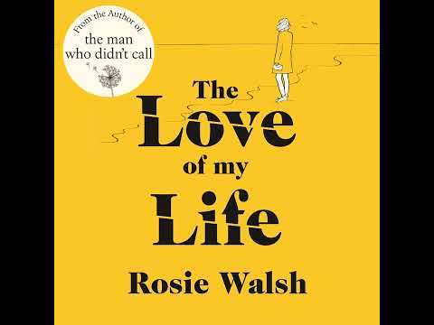 The Love Of My Life eAudio by Rosie Walsh #eaudiobooks