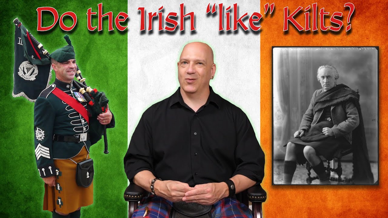 Is the Kilt Traditional Garb in Ireland?