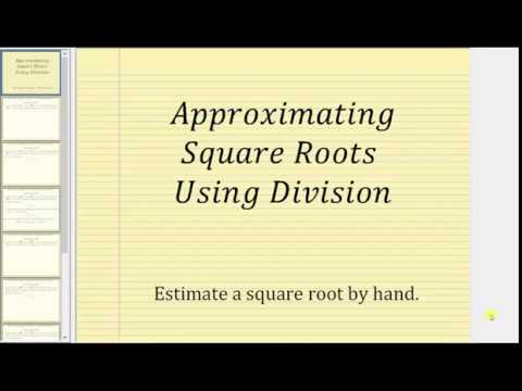 Approximating Square Roots Using Division (No Calculator Required)