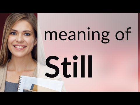 Still | what is STILL meaning