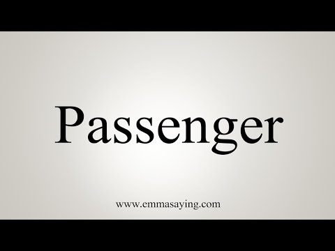 How To Say Passenger