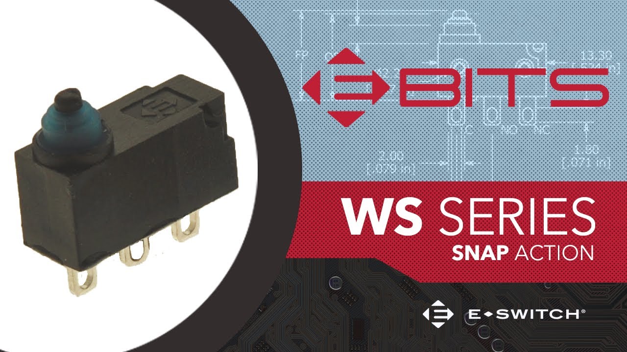 Snap Action Switches: E-Switch WS Series [2018]