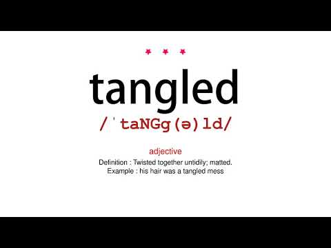 How to pronounce tangled - Vocab Today