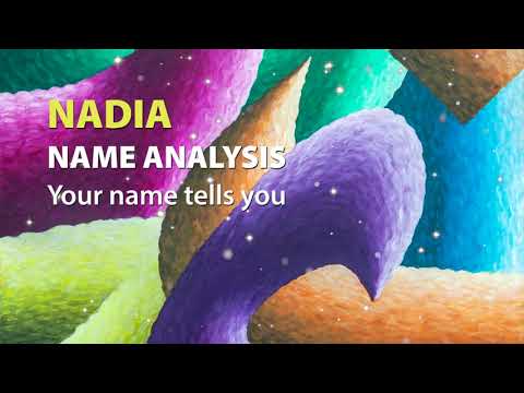 NADIA Name Analysis / Your name tells you