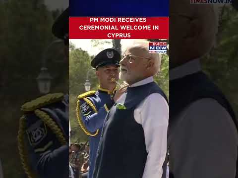 PM Modi Receives Ceremonial Welcome Alongside Cyprus President Nikos Christodoulides #shorts