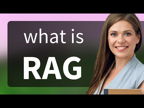 Rag — RAG definition