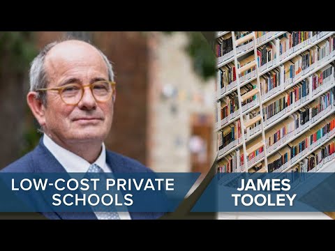 Low-cost private schools | Prof. James Tooley #clip