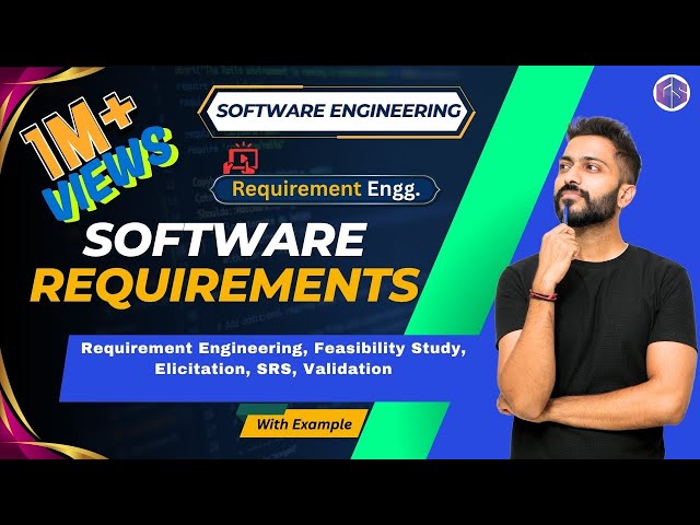 Understanding Software Requirements: A Comprehensive Guide to Requirement Engineering | Galaxy.ai