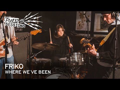 Friko – Where We’ve Been [FRET12 Sessions]