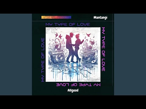 My Type Of Love (feat. Allgood)