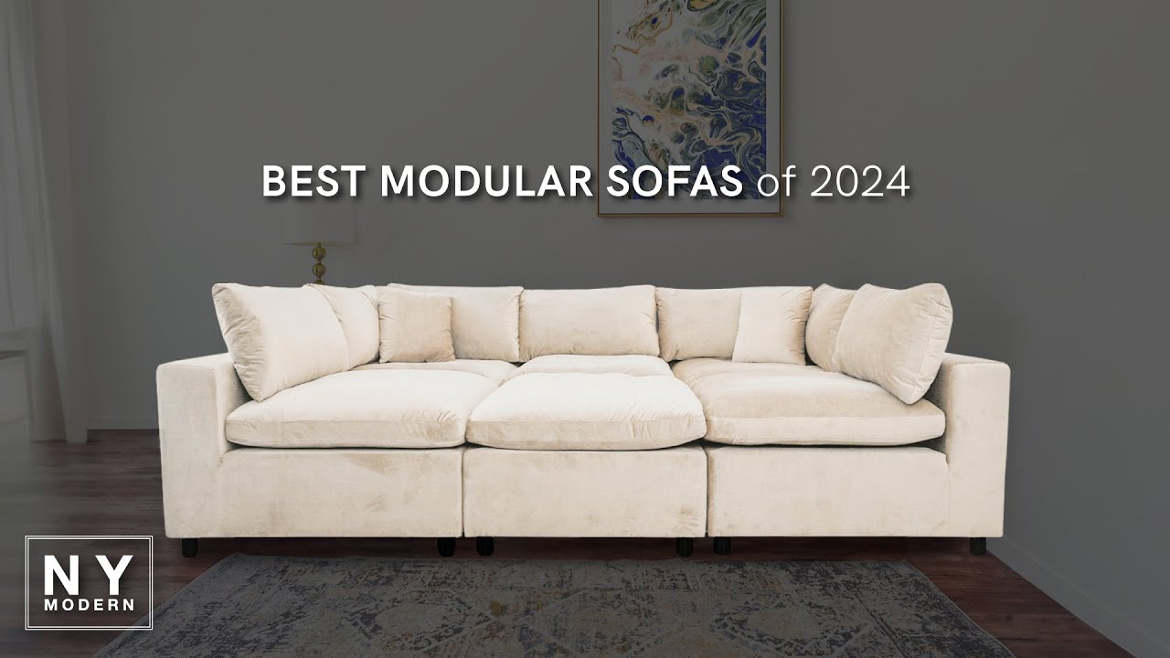 The Best Modular Sofas of 2024: Style, comfort, and endless configurations