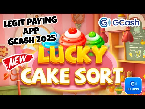 LEGIT PAYING APP GCASH | LUCKY CAKE SORT LEGIT EARNING APP 2025 GCASH