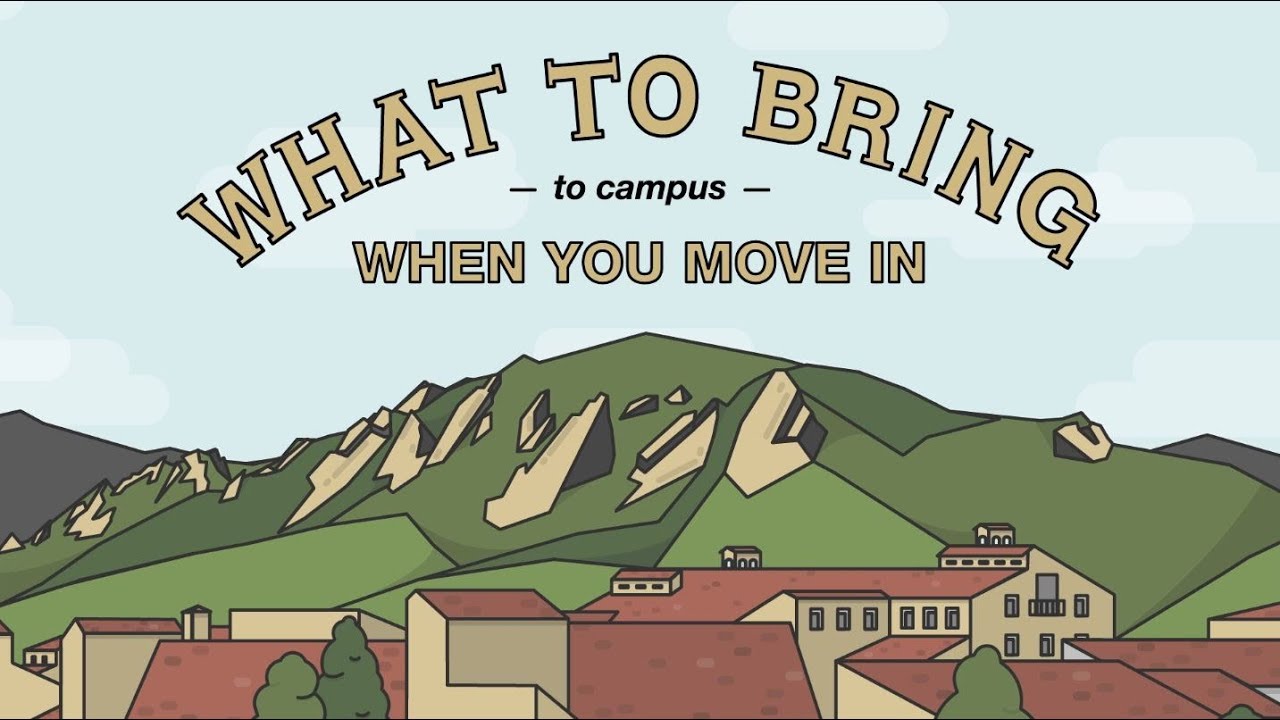 What to Bring to Campus When You Move In | CU Boulder