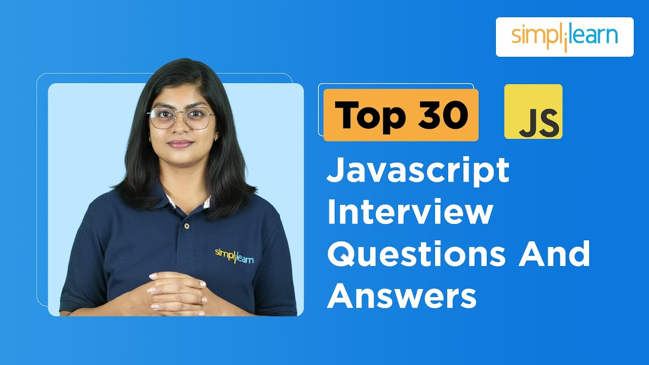 Javascript Interview Questions & Answers | Javascript Interview Questions For Freshers | Simplielarn