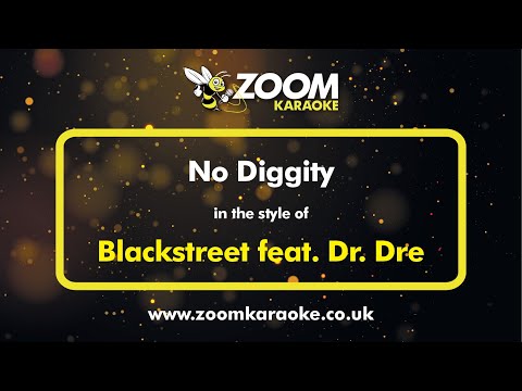 Blackstreet feat Dr Dre - No Diggity - Karaoke Version from Zoom Karaoke