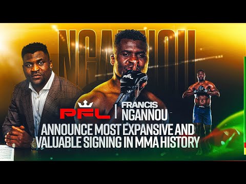 OFFICIAL! Francis Ngannou is PFL Bound!