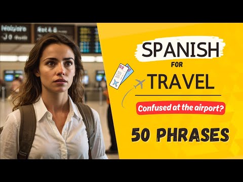 Easy Spanish Airport Phrases You NEED to Know (Before Your Trip!)