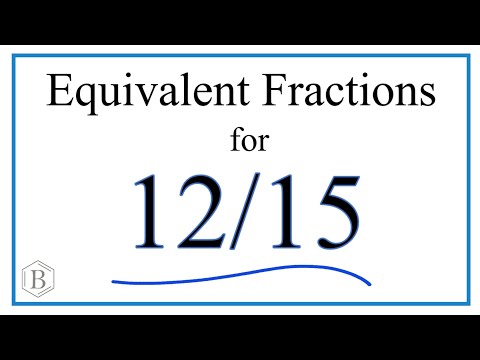 How to Find Equivalent Fractions for 12/15