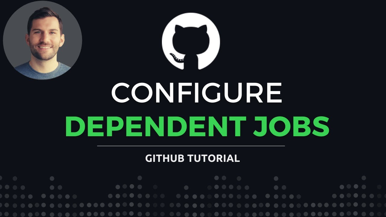 How to set the order of your GitHub Action jobs