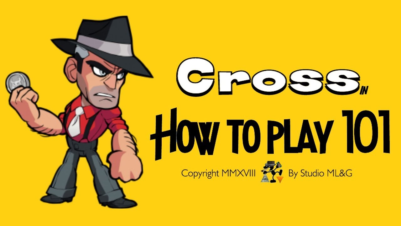 How to play Cross 101