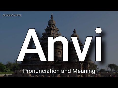 Anvi - Pronunciation and Meaning