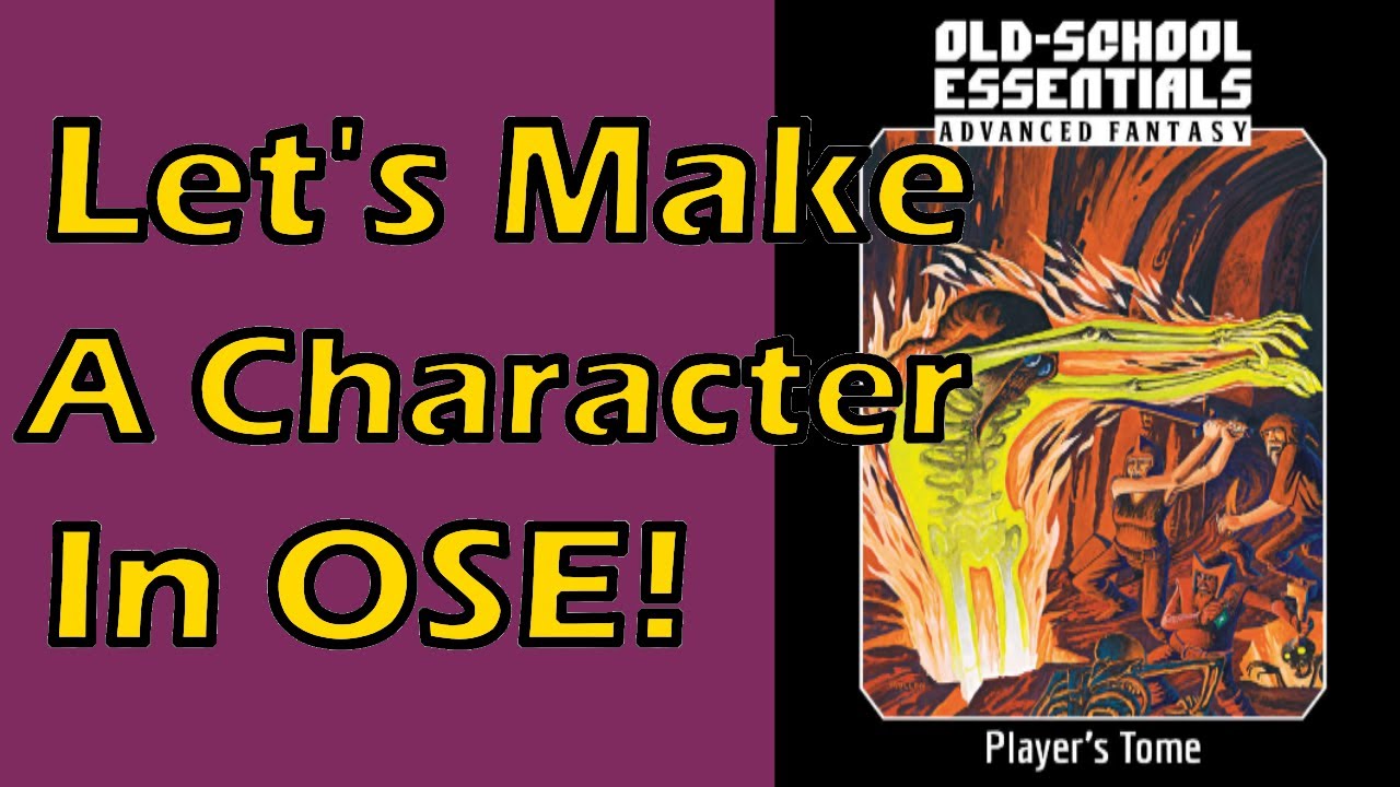 Making a OSE Character | Old School Essentials