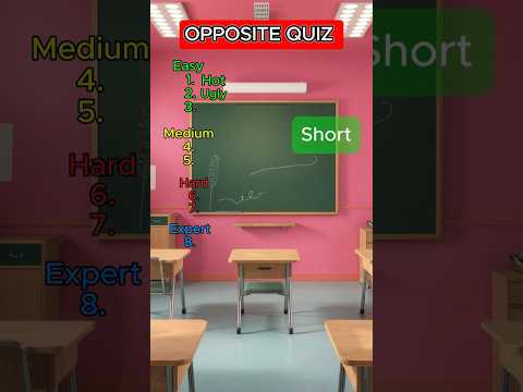 Guess the Opposite word challenge #quiz #trivia #antonyms #opposite