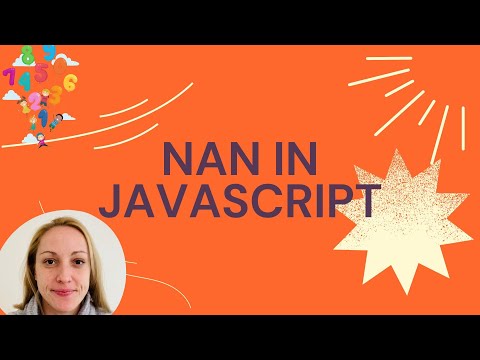 What is NaN in JavaScript?