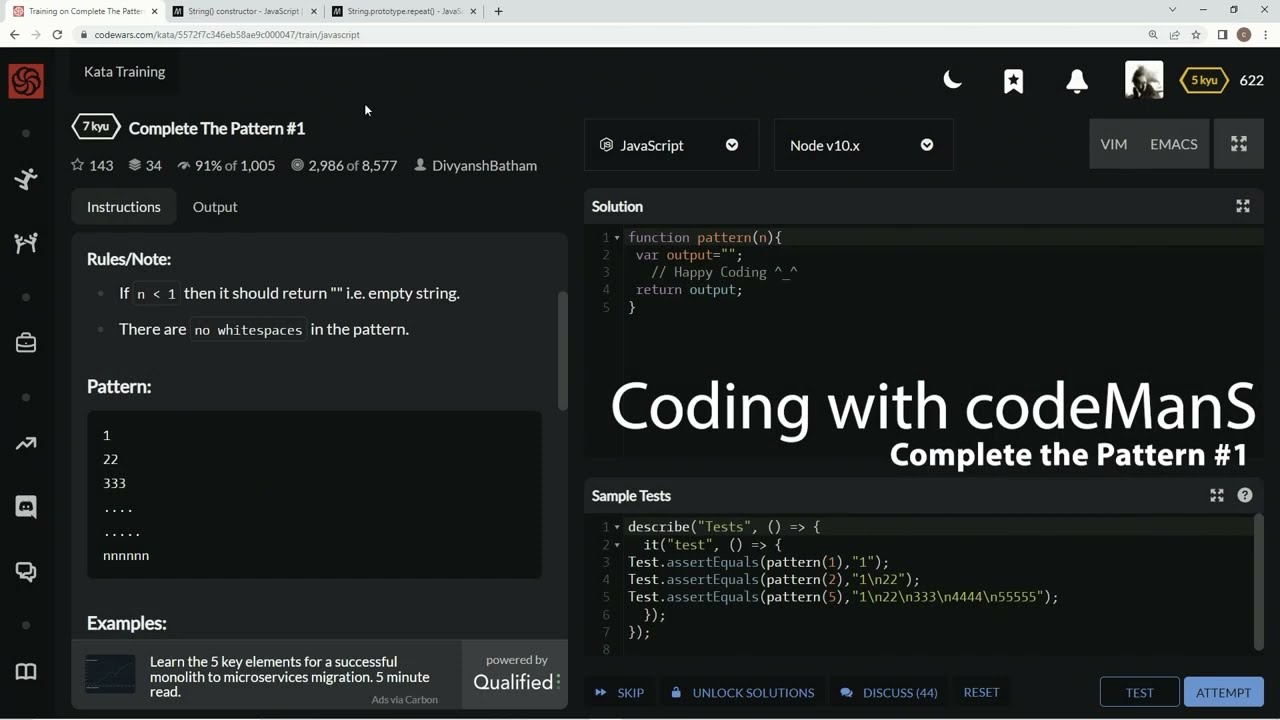 Codewars 7 kyu Complete The Pattern #1 JavaScript