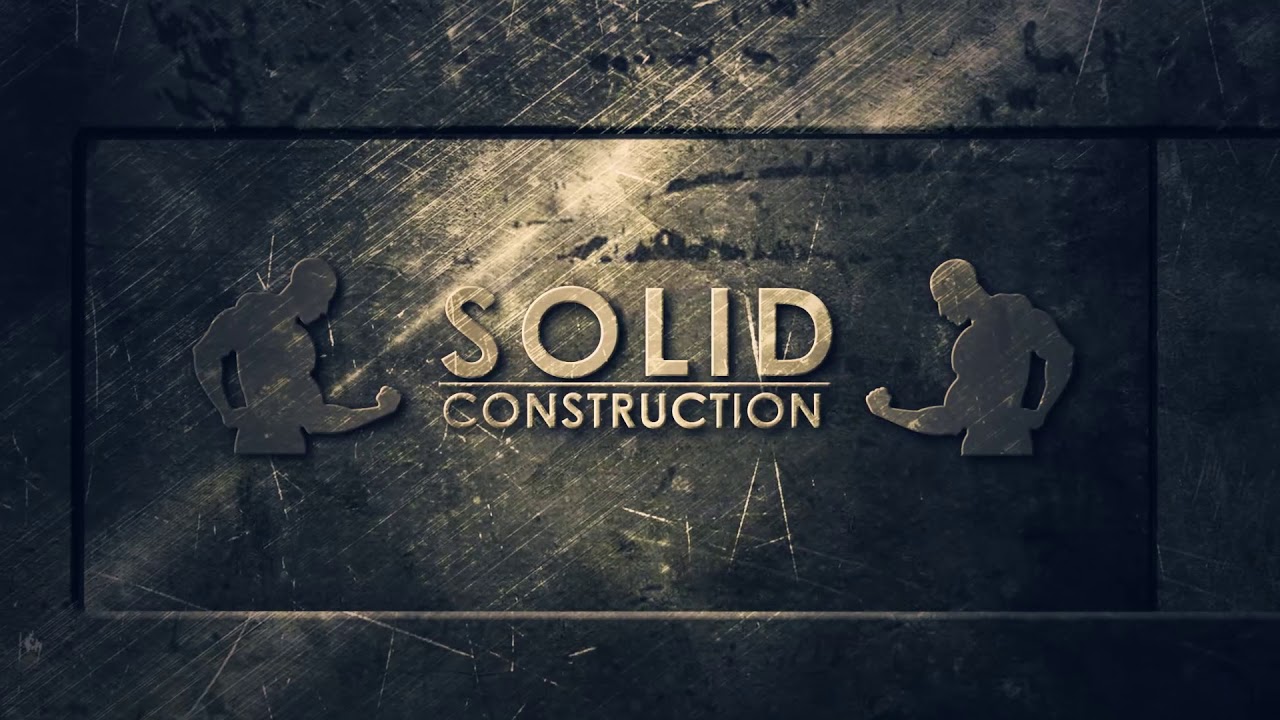 Solid Construction LLC Intro