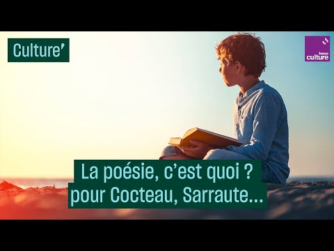 La poésie, c'est quoi ? Pour Cocteau, Sarraute, Senghor...