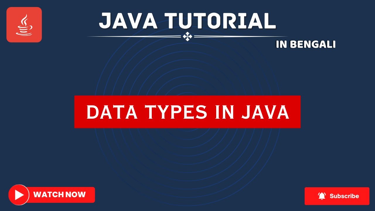 java tutorial for beginners | data types in java | Data Types in Java Programming | Bengali