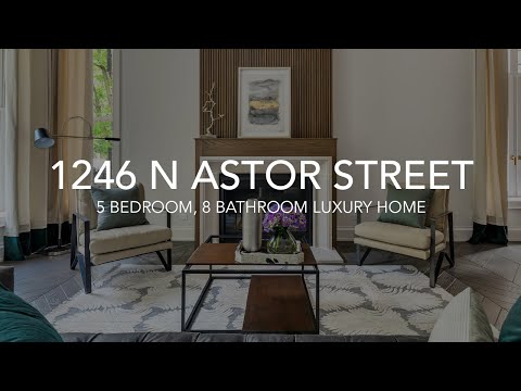 Luxury Chicago Homes | Take a tour inside 1246 N Astor St.